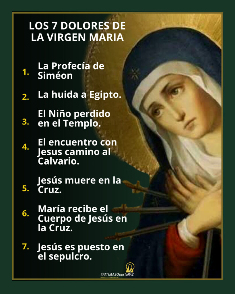 Los 7 Dolores De La Virgen Maria Fatimazo Por La Paz