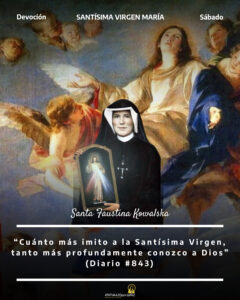 SANTA FAUSTINA KOWALSKA – LA VIRGEN MARÍA – Fatimazo Por la Paz