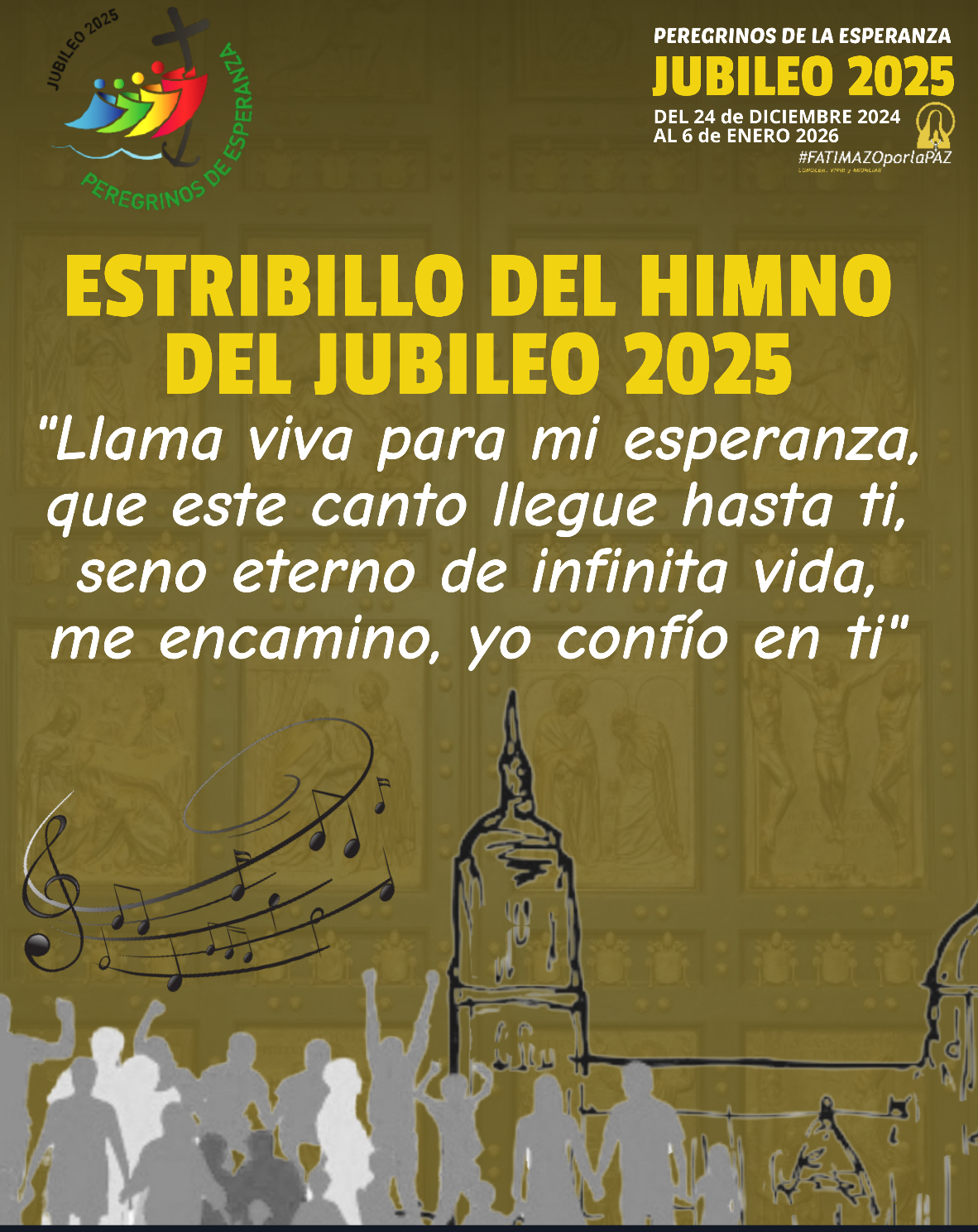 HIMNO DEL JUBILEO 2025 – Fatimazo Por la Paz