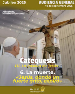 LEON XIV AUDIENCIA GENERAL Jubileo 2025. Jesucristo, nuestra esperanza ...